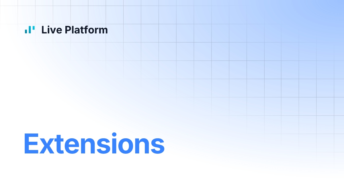 Extensions | Live Platform