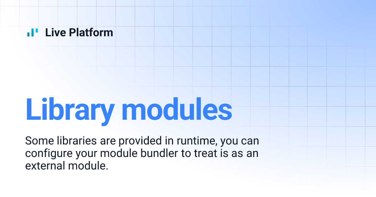 Library modules | Live Platform